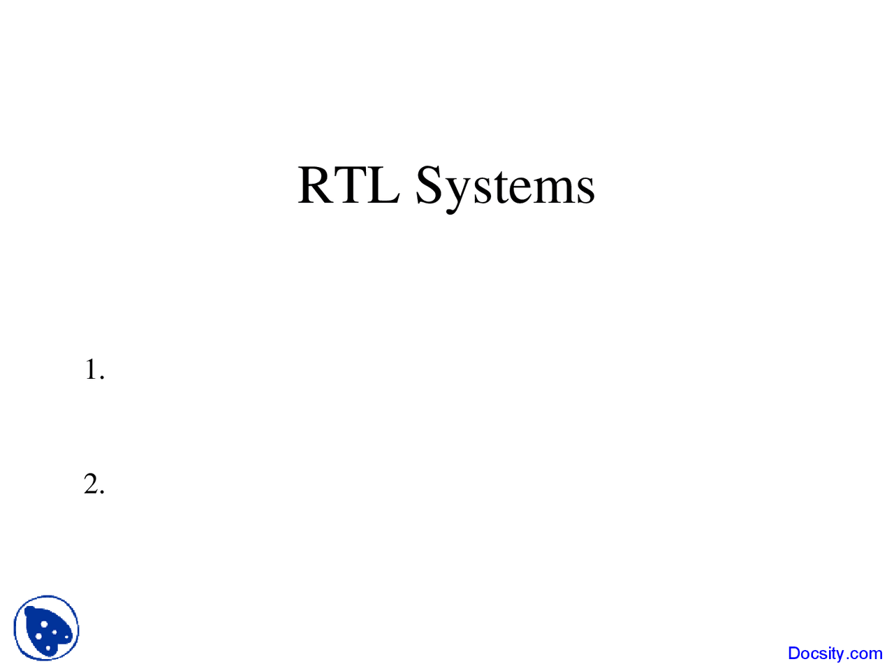 RTL Systems - Computer Science - Lecture Slides - Docsity