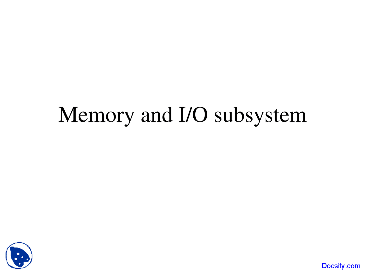 Subsystem - Computer Science - Lecture Slides - Docsity