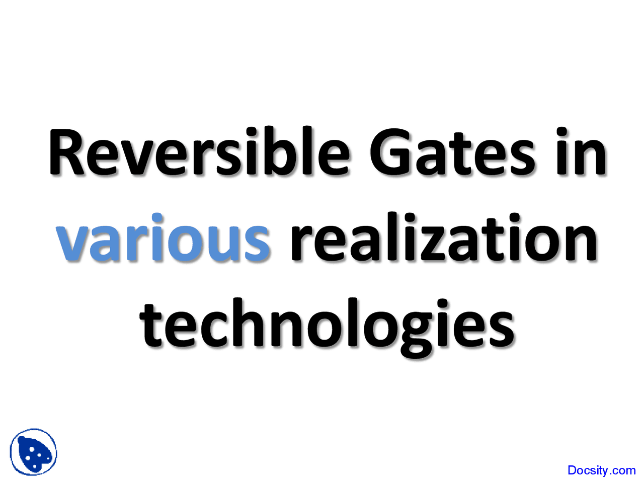 Reversible Gates - Quantum Computing - Lecture Slides - Docsity