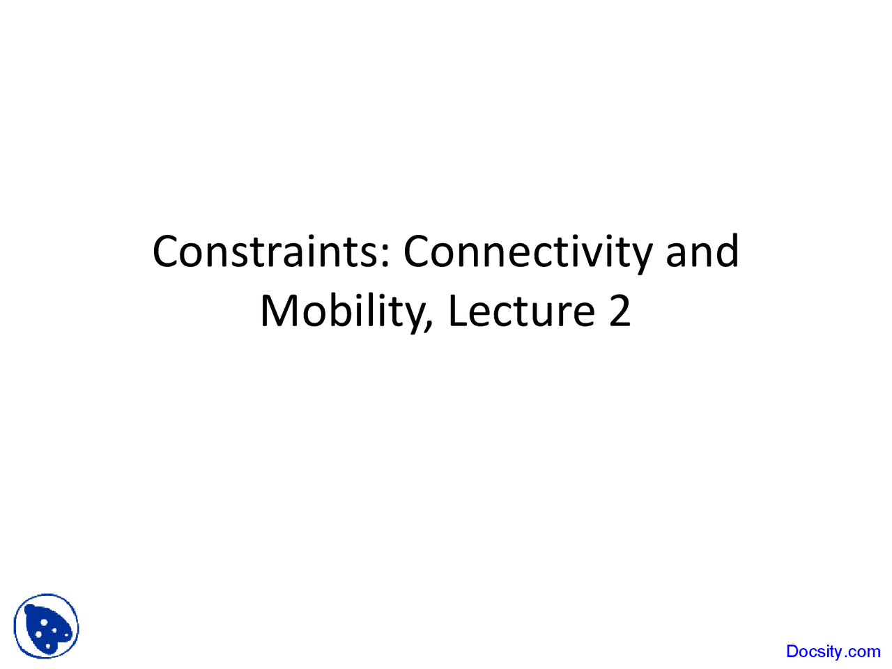 Connectivity And Mobility Kinematic And Mechatronics Lecture Slides