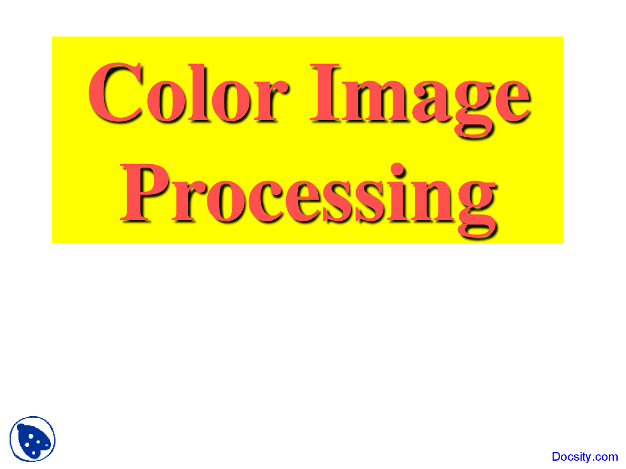 Color Image Robot Vision And Preception Lecture Slides Docsity