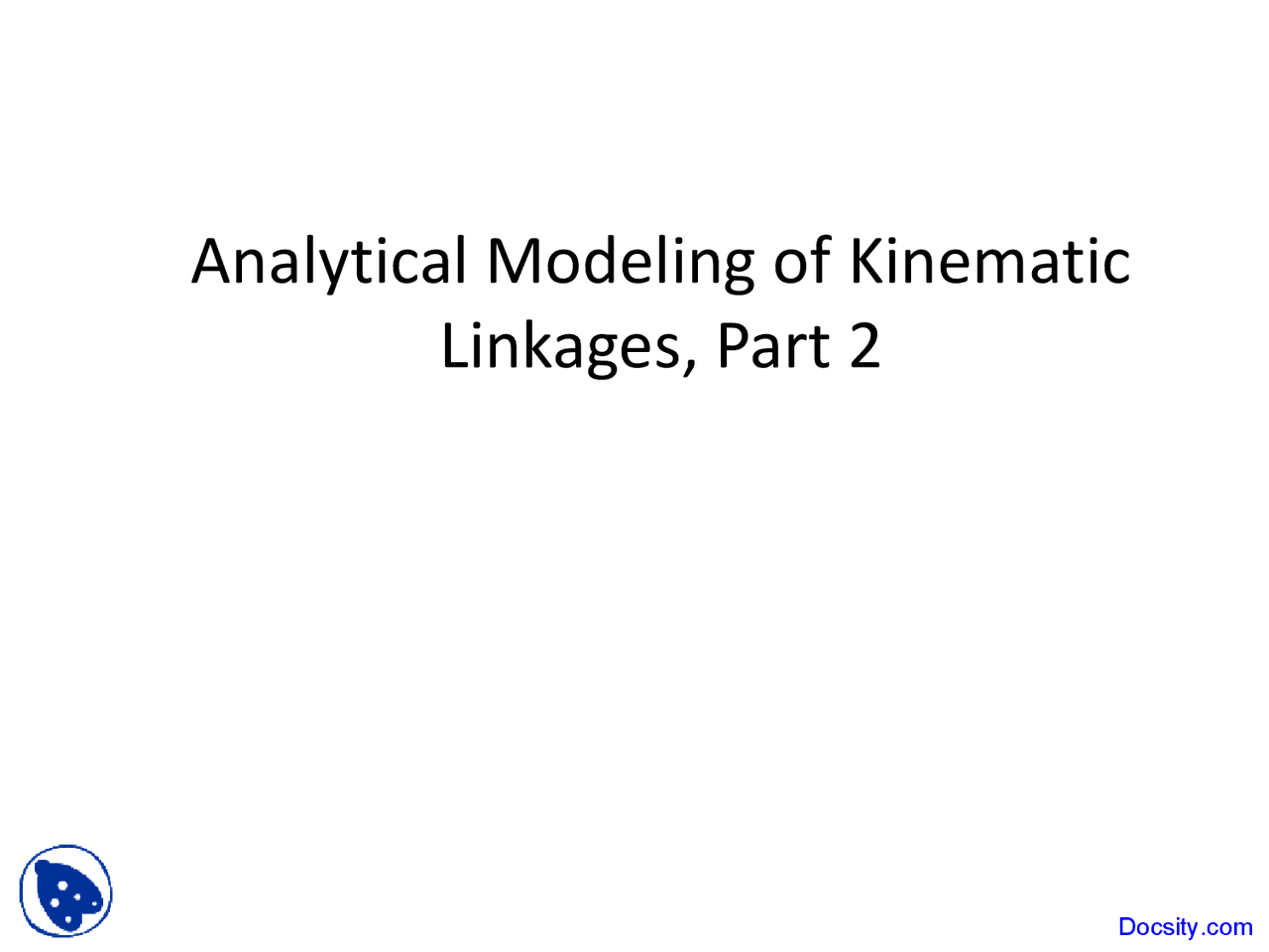 Analytical Modeling Kinematic And Mechatronics Lecture Slides Docsity