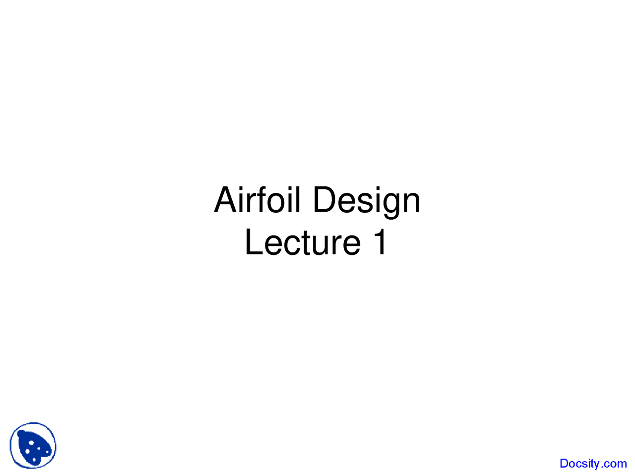 Airfoil Design Airfoil Design Lecture Slides Docsity