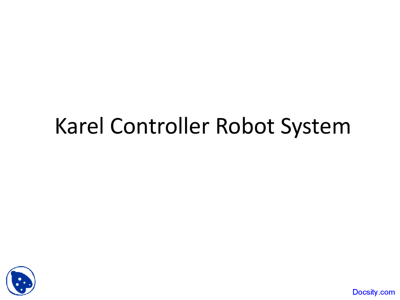 Controller Robot System Kinematic And Mechatronics Lecture Slides