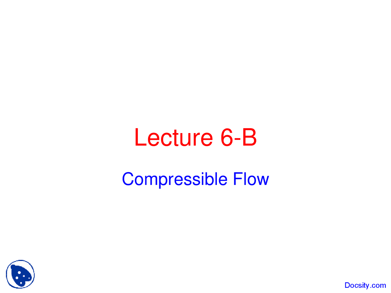 Compressible Flow Introduction To Aerospace Engineering Lecture