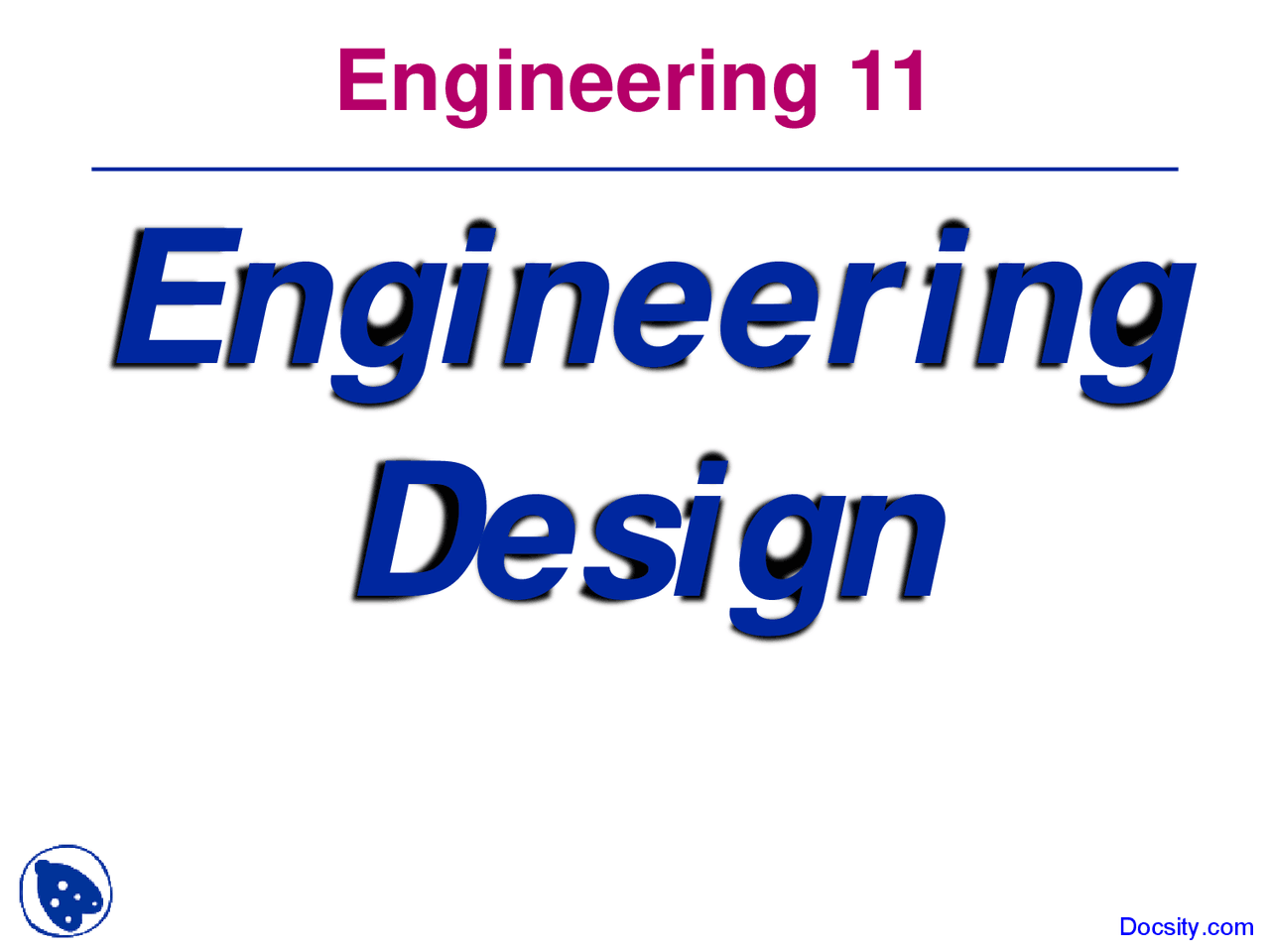 Engineering Design Engineering Design And Analysis Lecture Slides