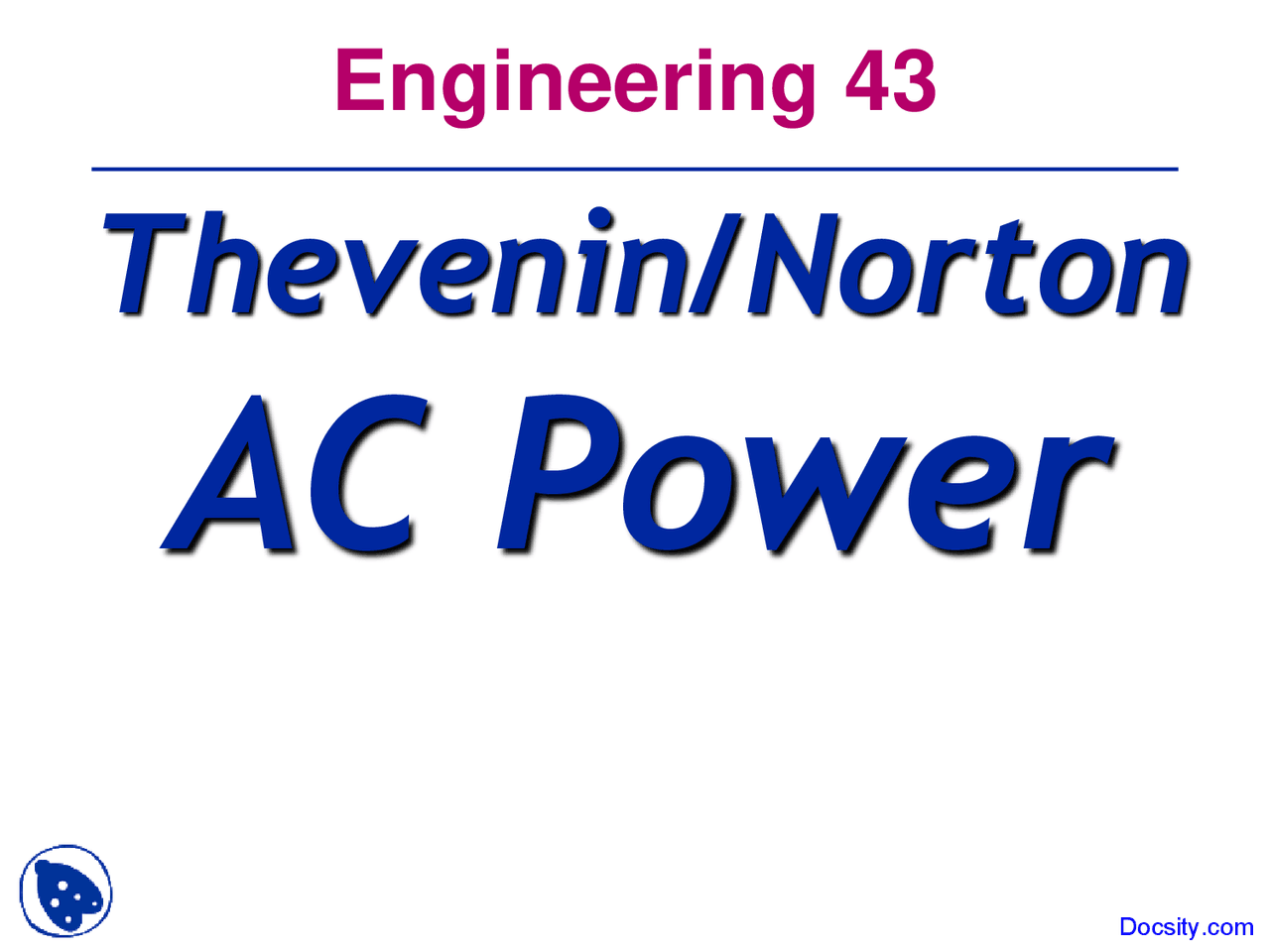 Thevenin AC Power - Engineering Circuit Analysis - Lecture Slides - Docsity