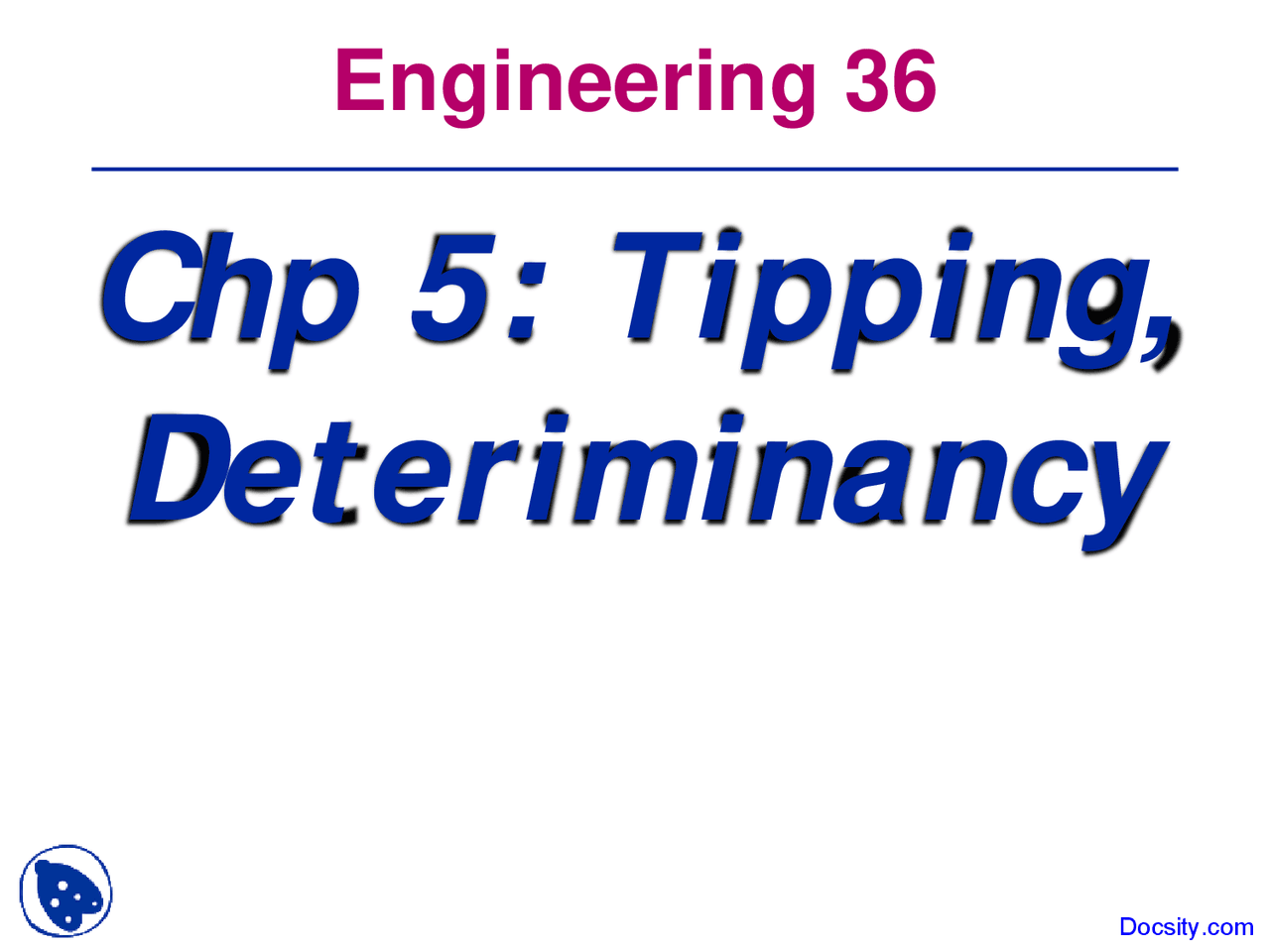 Tipping, Deteriminancy - Engineering Mechanics Statics - Lecture Slides ...