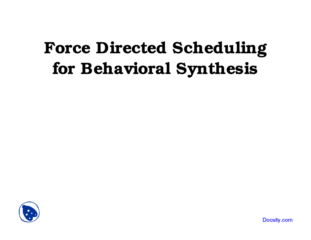 Force Directed Scheduling - Design Automation of Embedded Systems ...