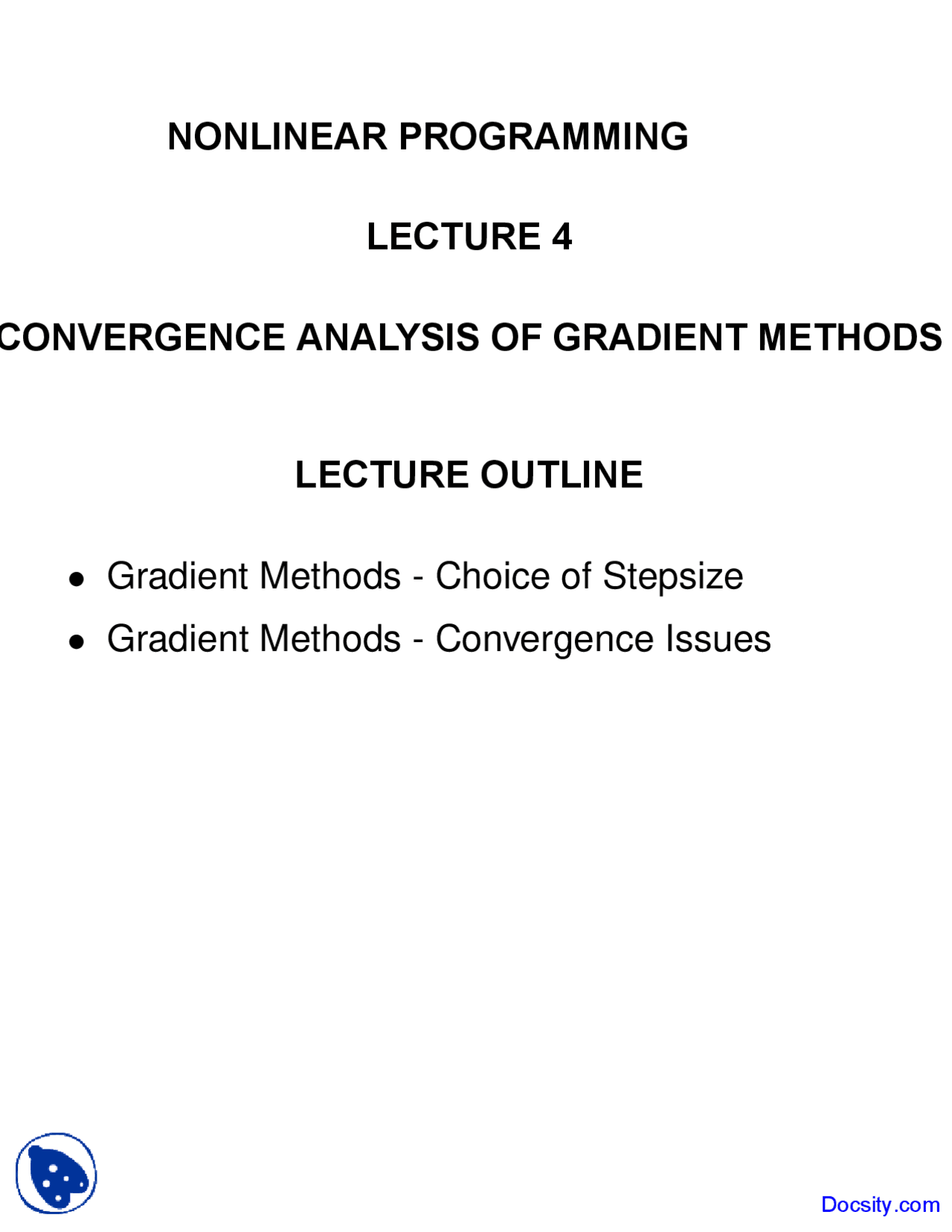 Convergence Analysis Of Gradient Methods Nonlinear Programming Lecture Slides Docsity