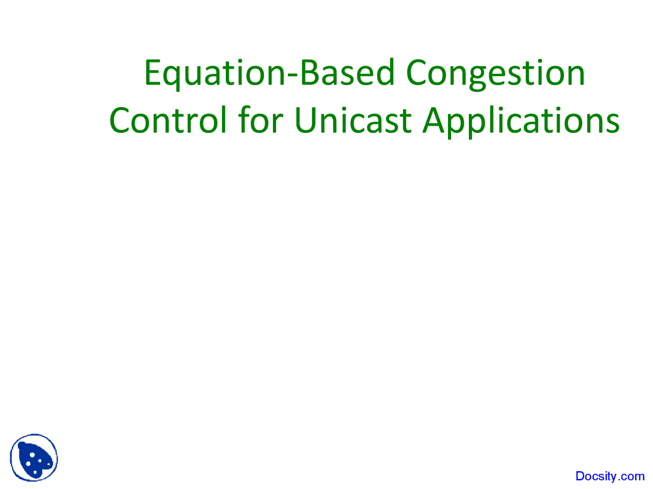 Equation Based Congestion - Multimedia Networking - Lecture Slides - Docsity