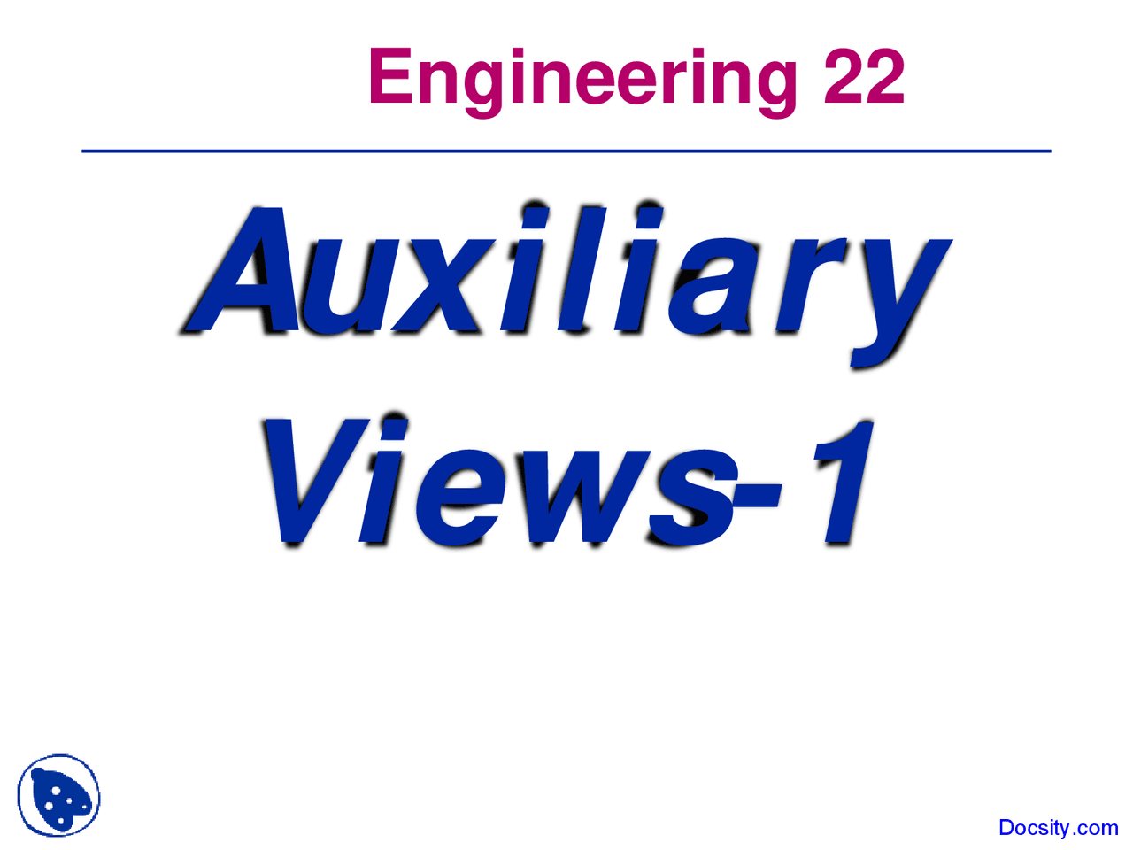 Auxiliary Views - Engineering Design Graphics - Lecture Slides | Slides ...
