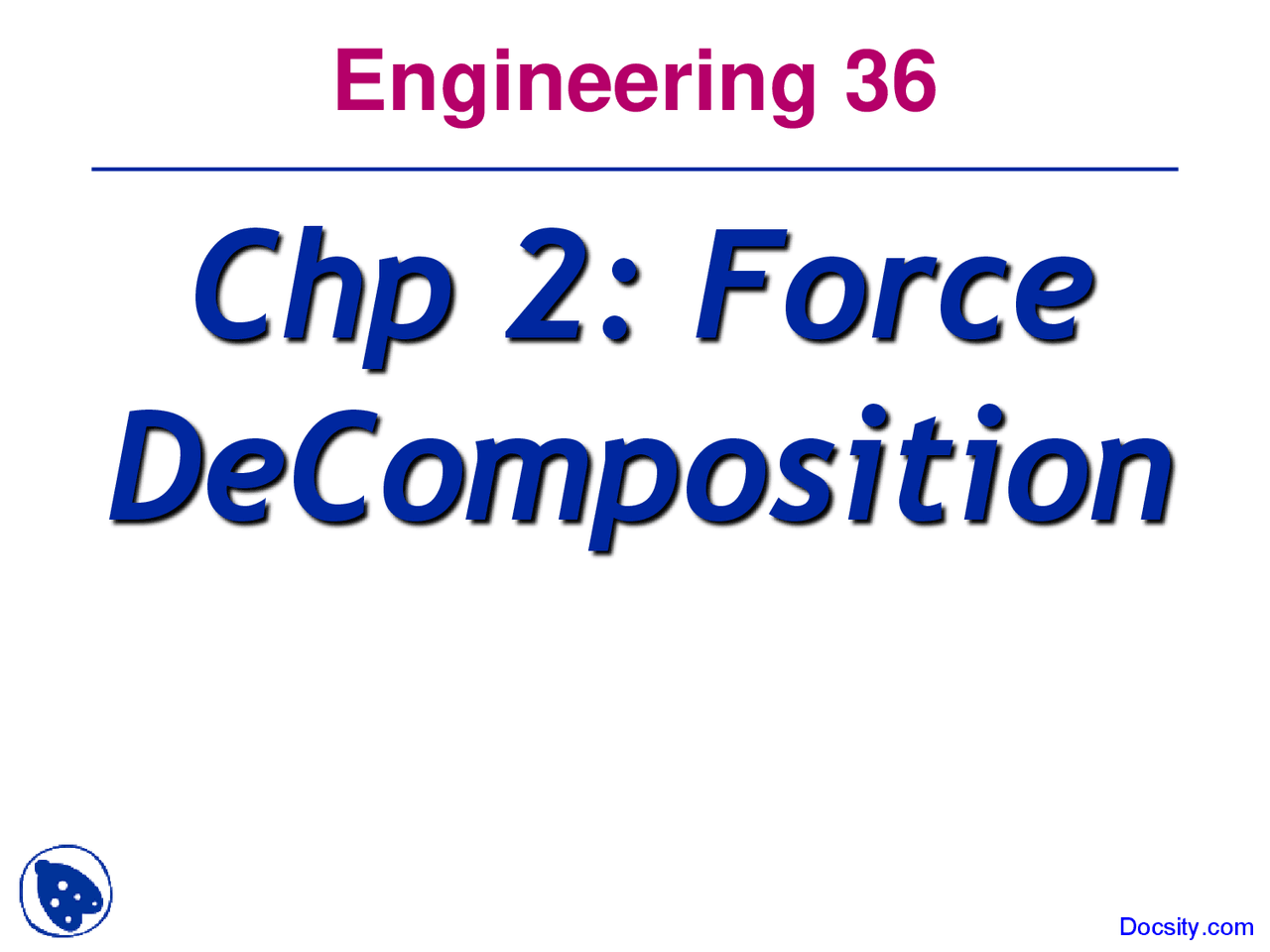 Force Decomposition - Engineering Mechanics Statics - Lecture Slides ...