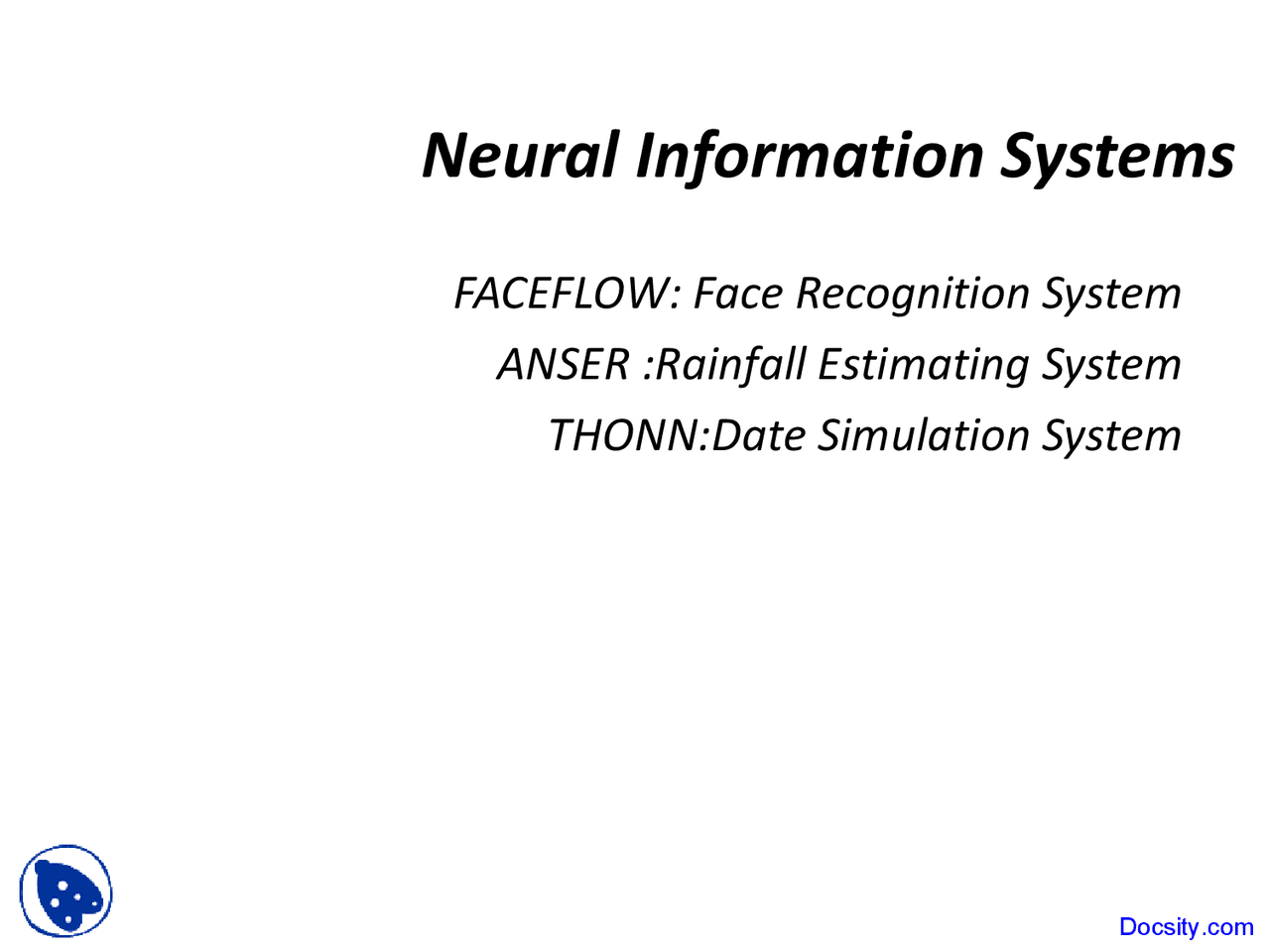 Neural Information Systems - Distributed Operating Systems - Lecture Slides - Docsity