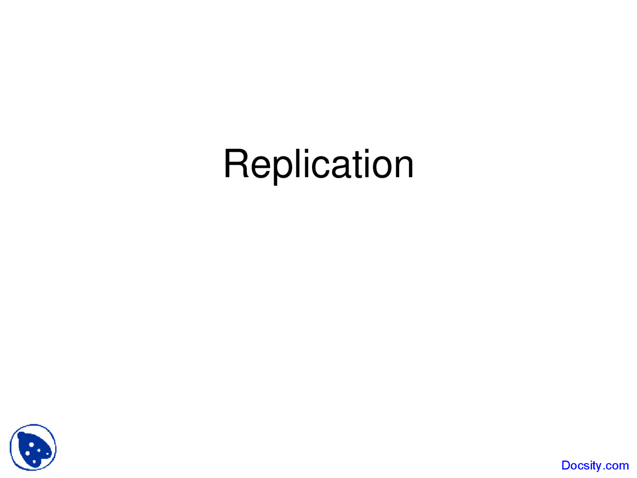Replication - Distributed Operating Systems - Lecture Slides - Docsity