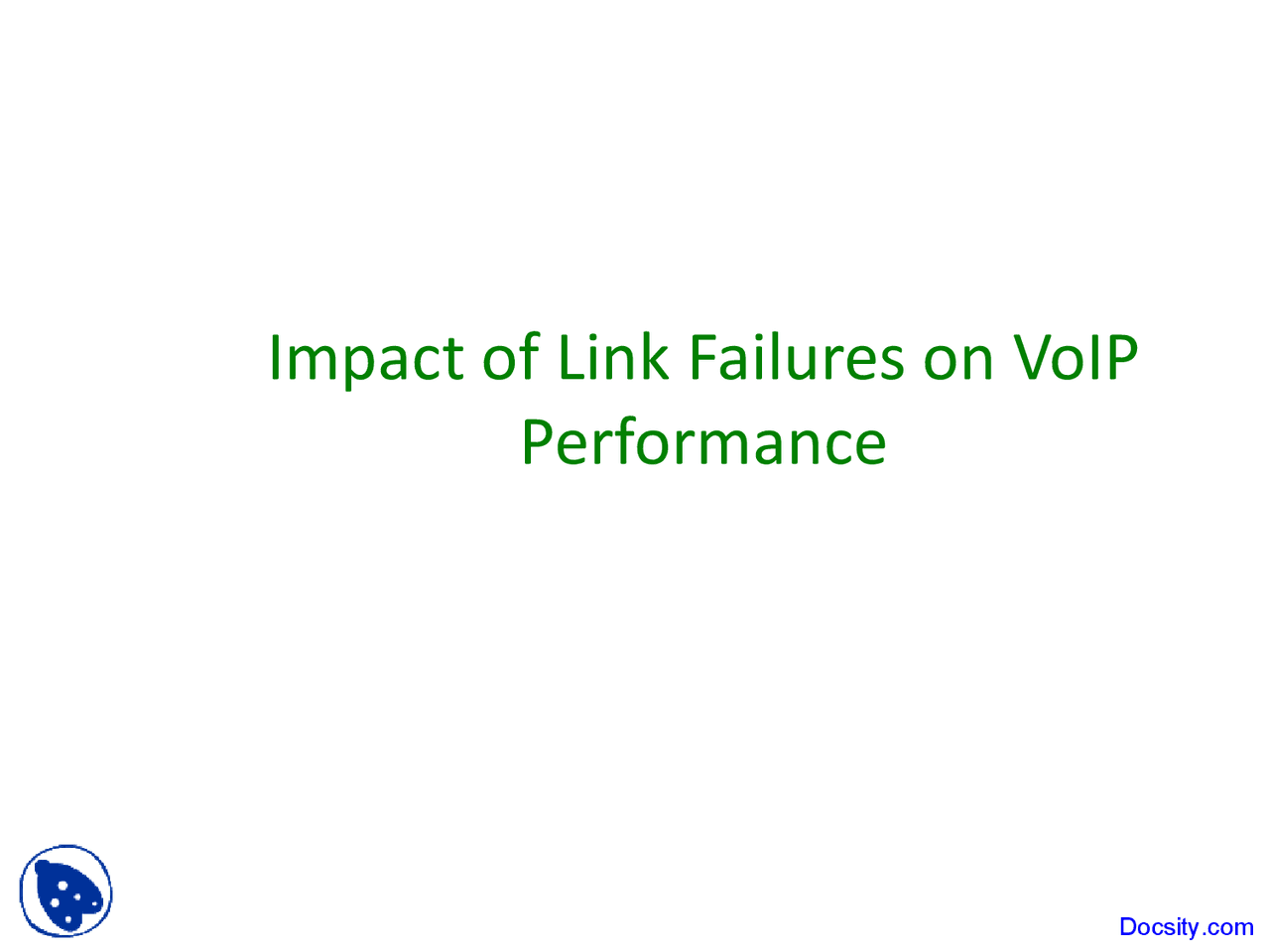 Impact of Link Failures - Multimedia Networking - Lecture Slides - Docsity