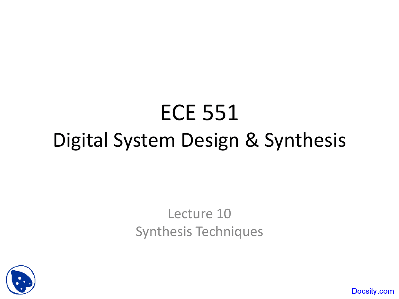 Synthesis Techniques Digital Design And Synthesis Lecture Slides Docsity