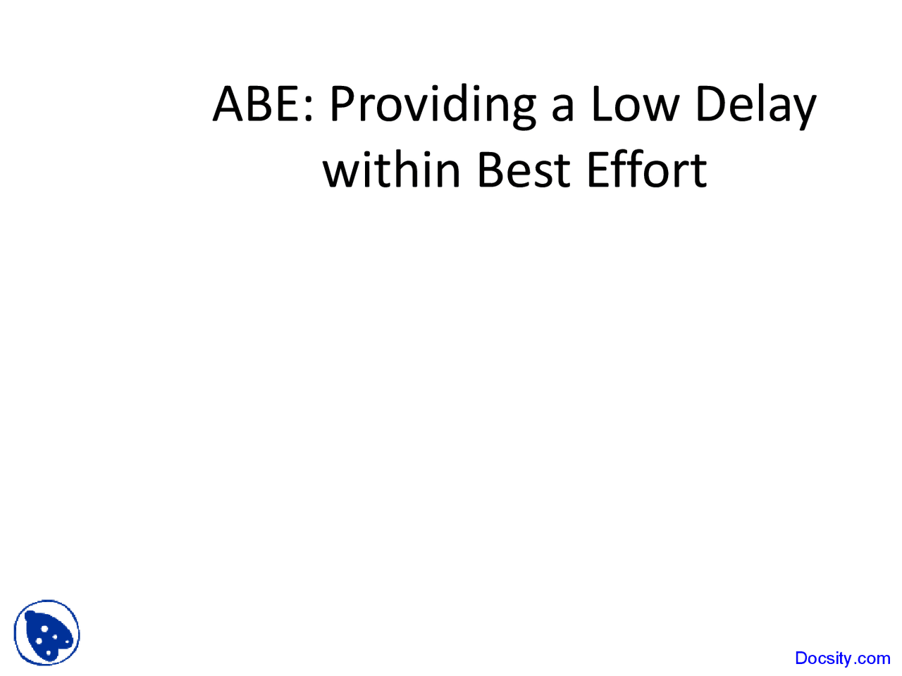 Providing A Low Delay Multimedia Networking Lecture Slides Docsity