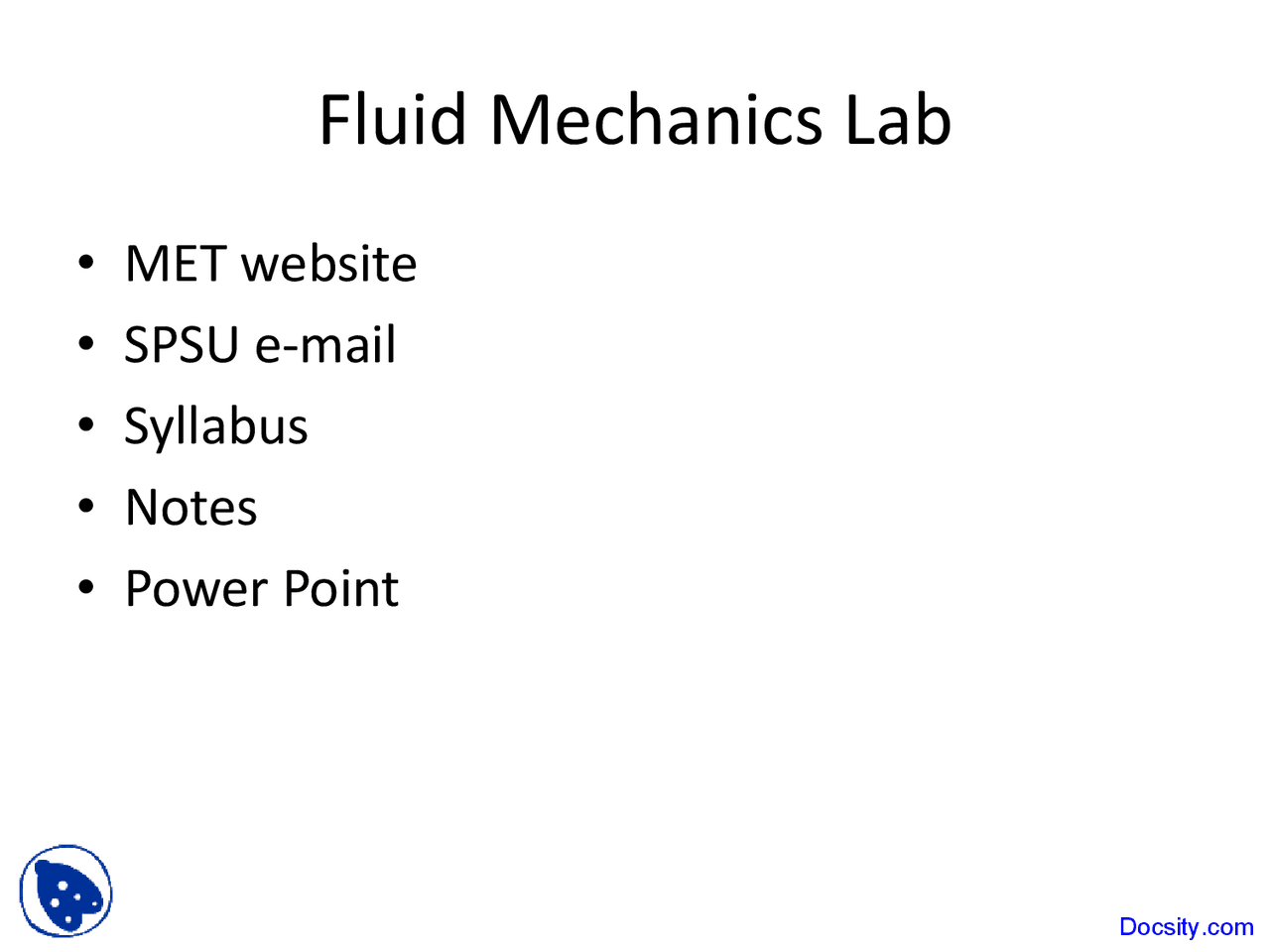 Fluid Mechanics Lab - Fluid Mechanics - Lecture Slides | Slides Fluid Mechanics | Docsity
