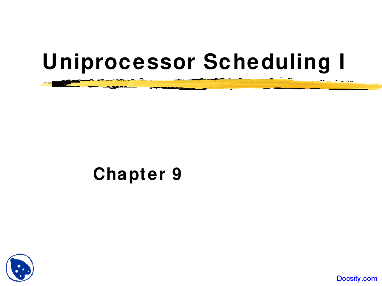 Uniprocessor Scheduling Operating Systems And Architecture Lecture