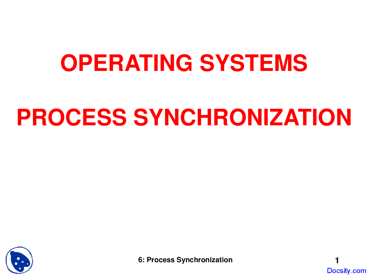 Process Synchronization Two Operating Systems Lecture Slides 7030