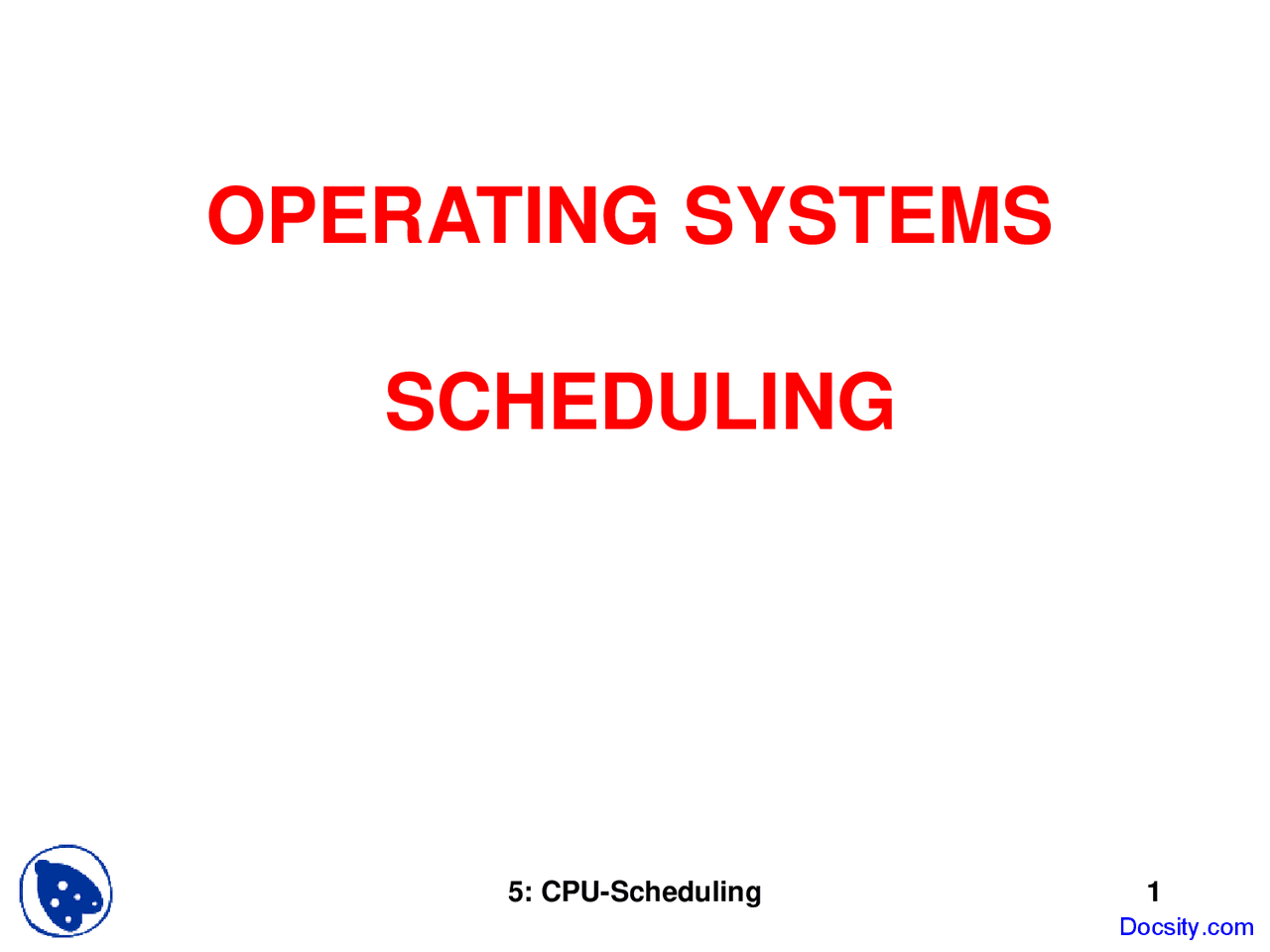 Scheduling Two Operating Systems Lecture Slides Docsity