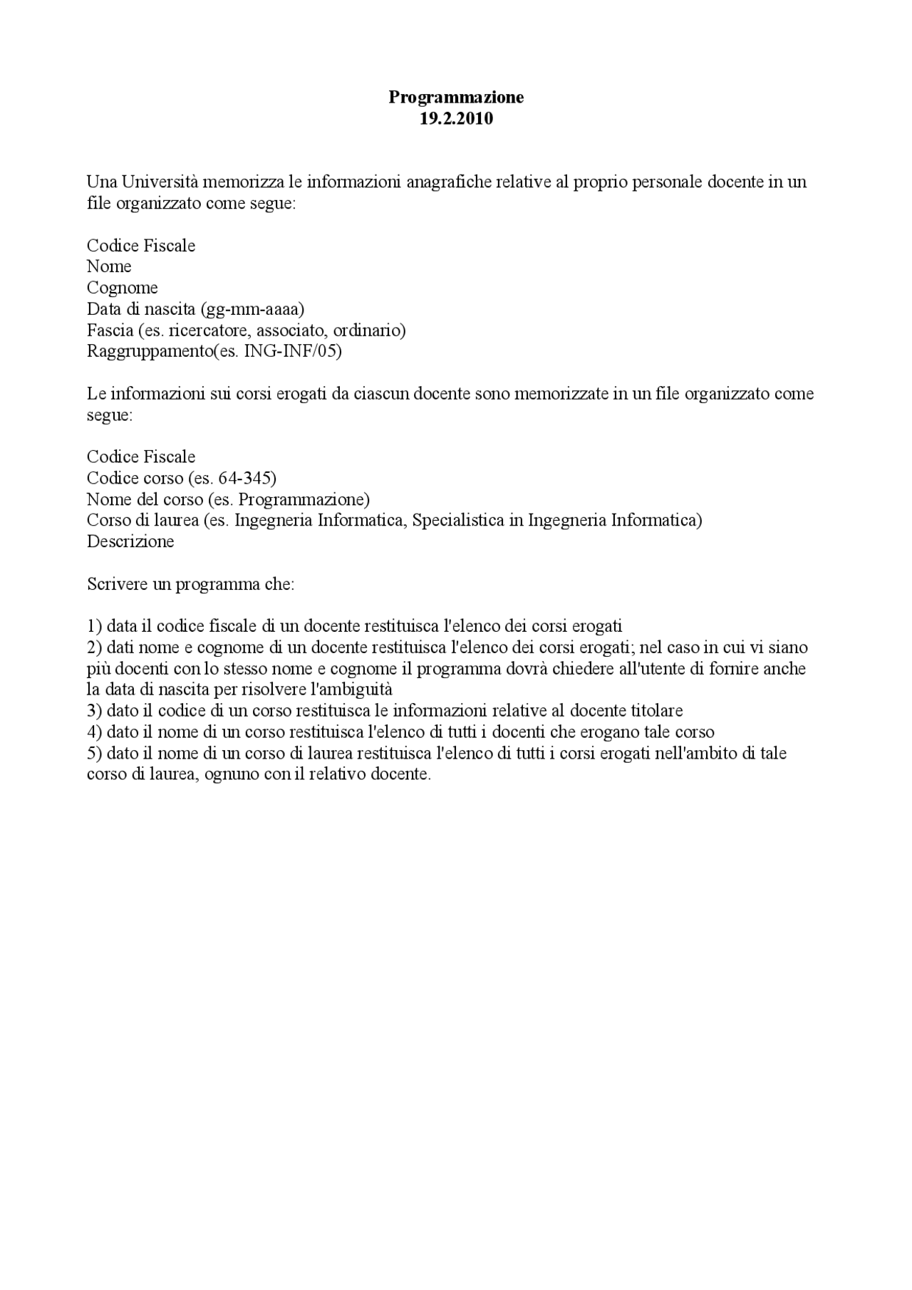 Programmazione Esame Prova Desame 2010 02 19 Docsity