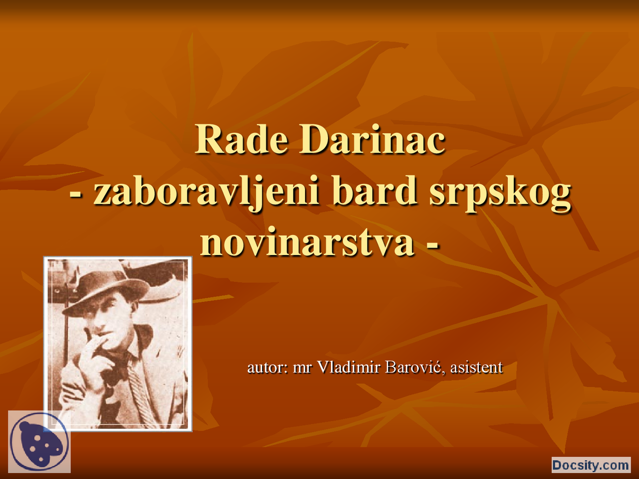 Rade Drainac-Skripta-Velikani srpskog novinarstva | Rezime' predlog ...