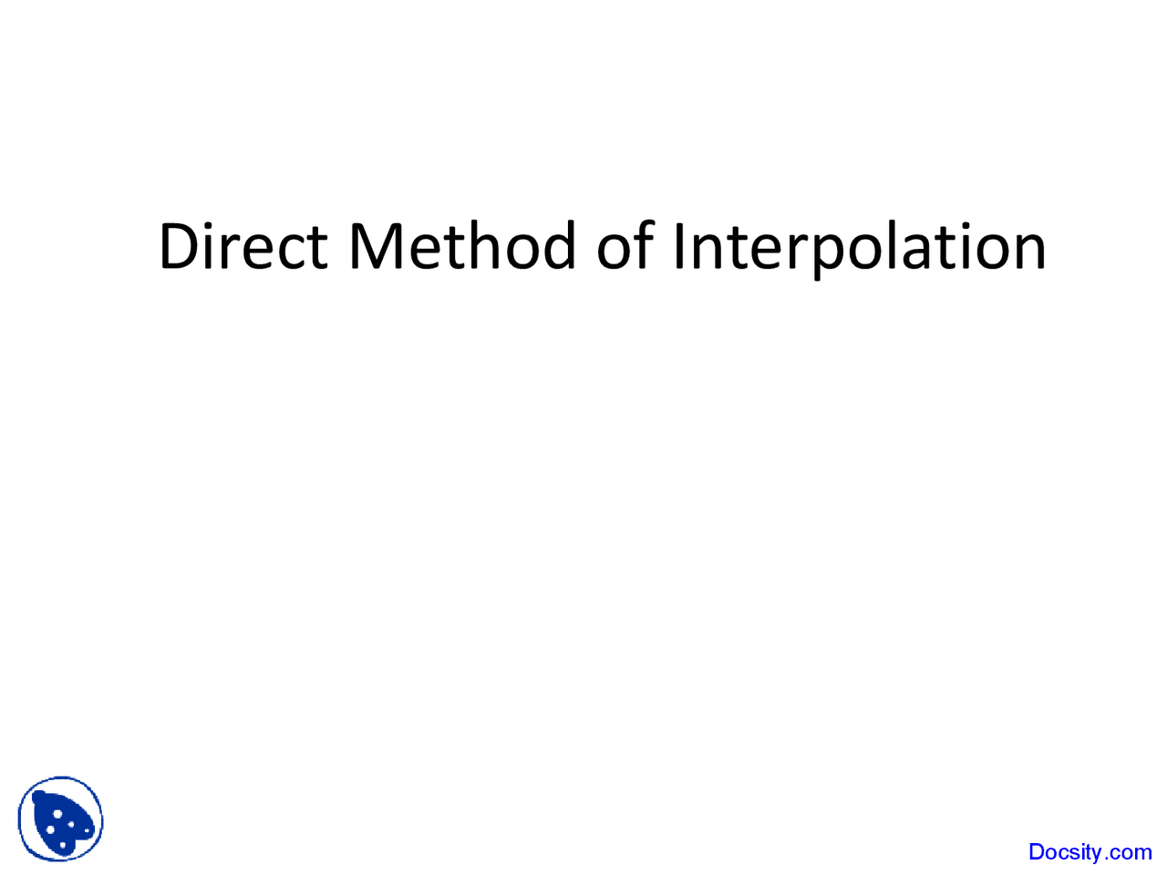 Direct Method Of Interpolation Numerical Methods Lecture Slides Docsity