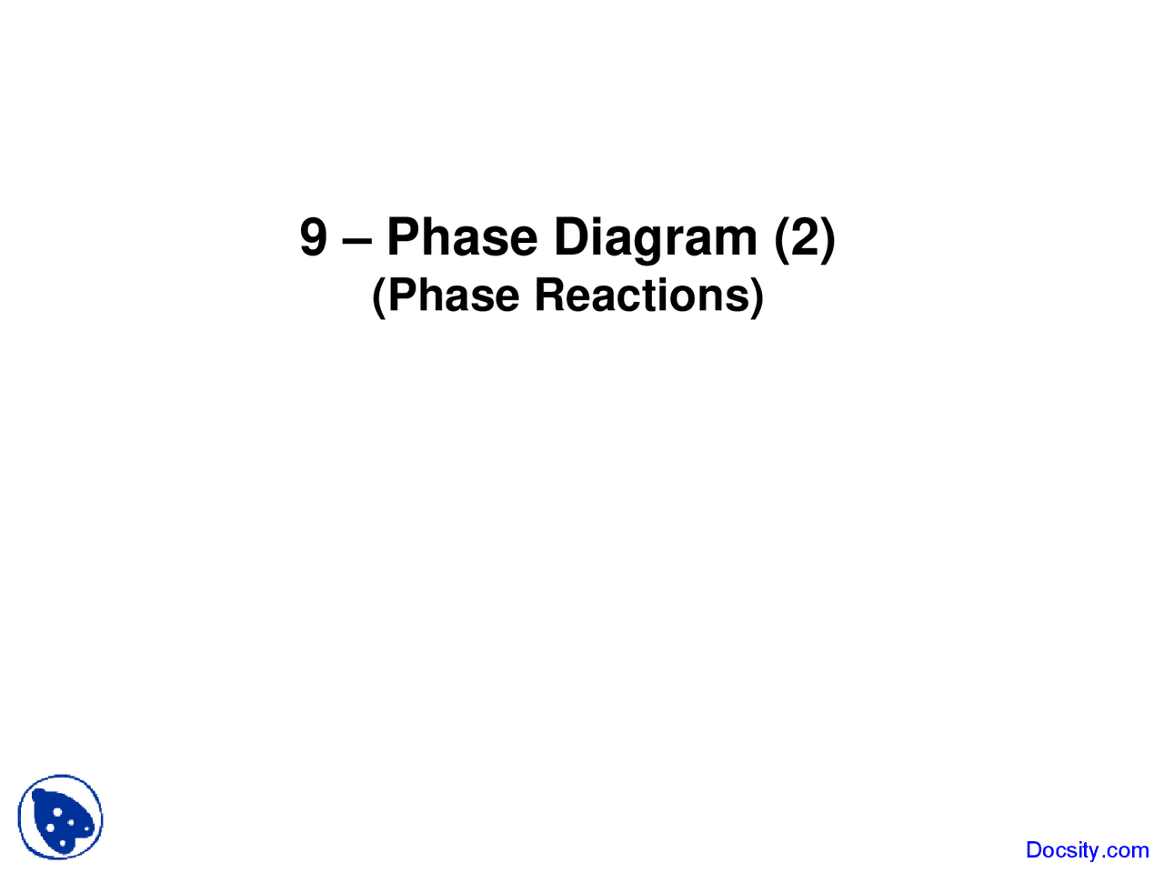 Phase Reactions - Intermediate Mechanics of Materials - Lecture Slides ...