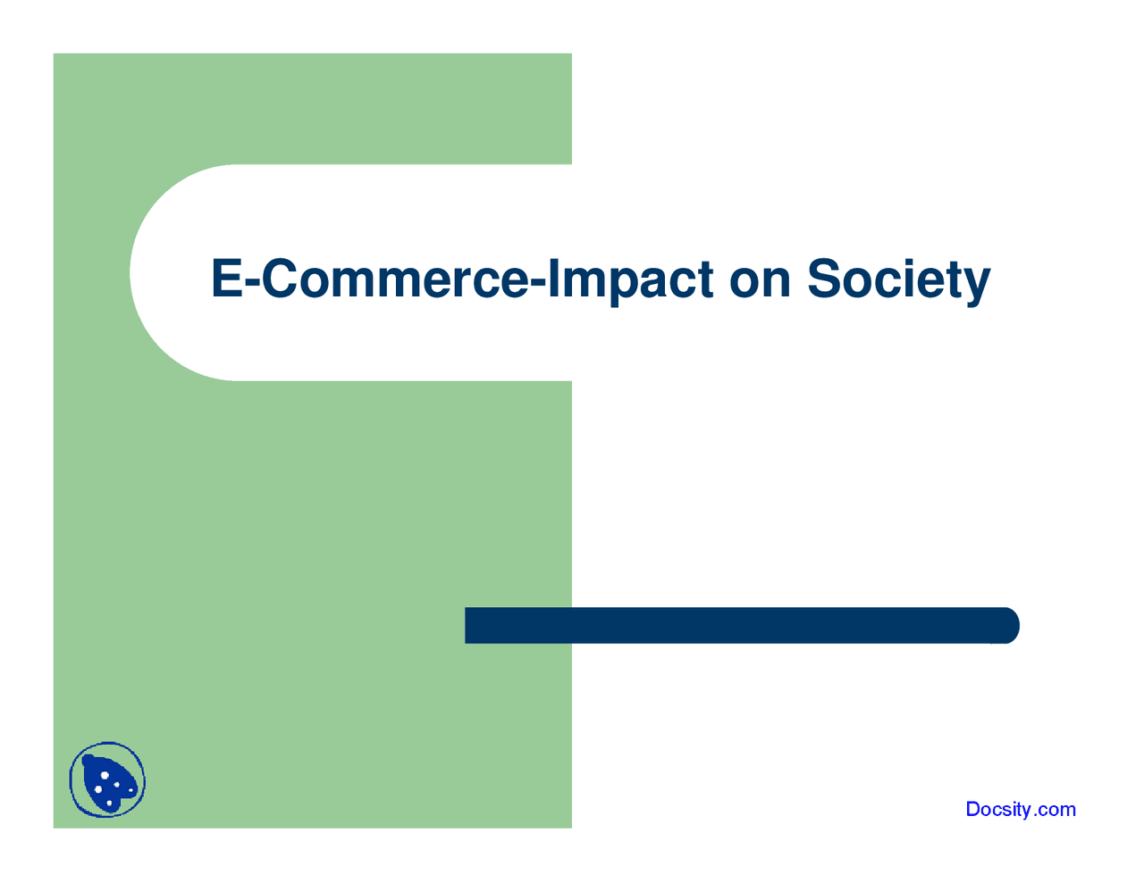 E-Commerce, Impact on Society - Computerization and Its Impacts - Lecture Slides - Docsity