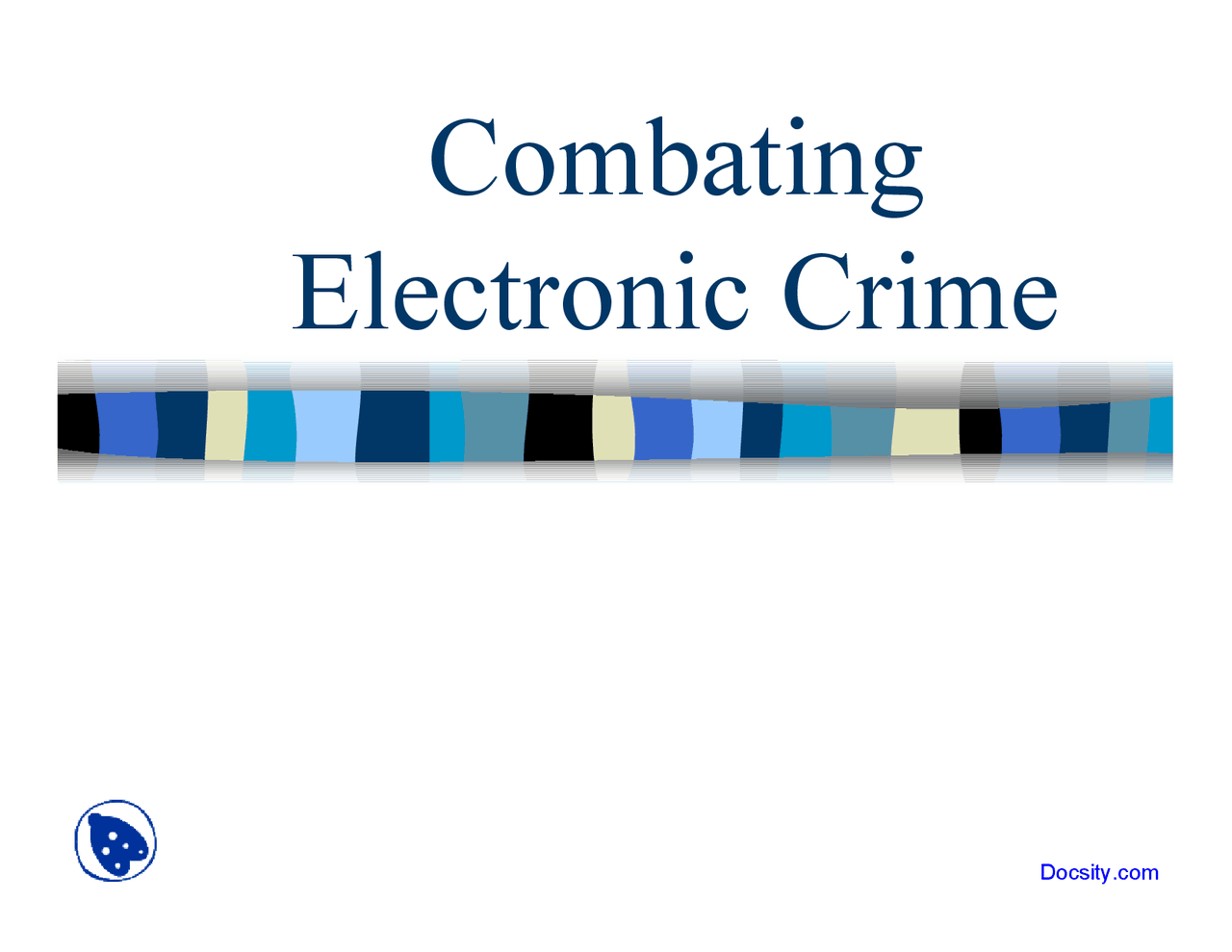 Combating Electronic Crime Computerization And Its Impacts Lecture Slides Docsity