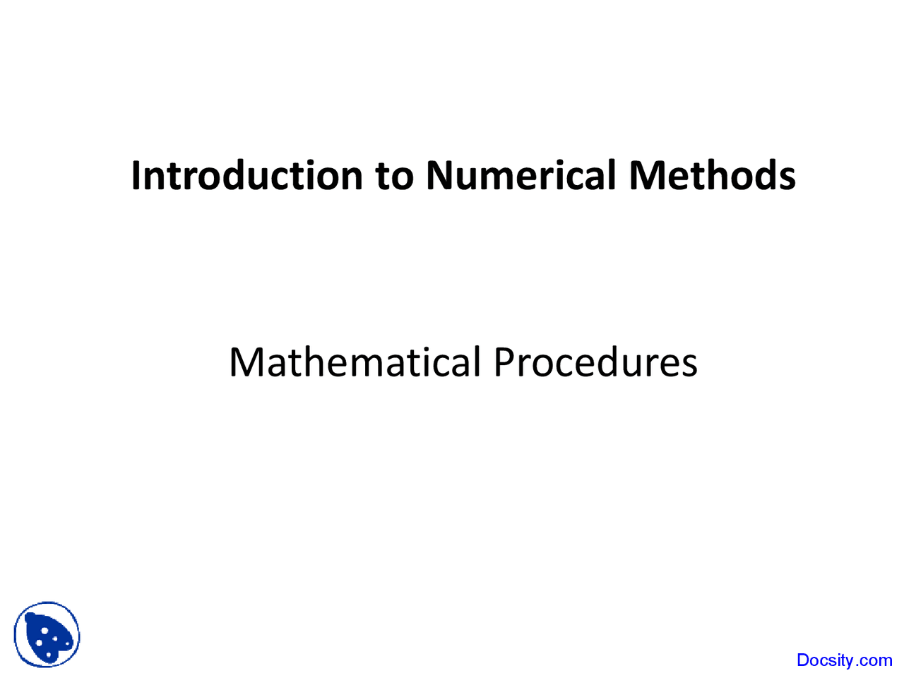 Mathematical Procedures Numerical Methods Lecture Slides Docsity
