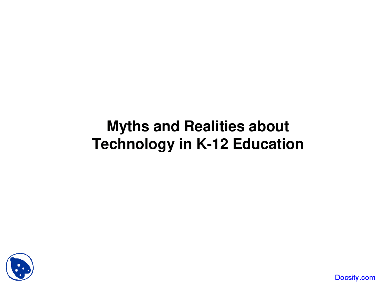 Technology In K 12 Education Computerization And Its Impacts Lecture Slides Docsity