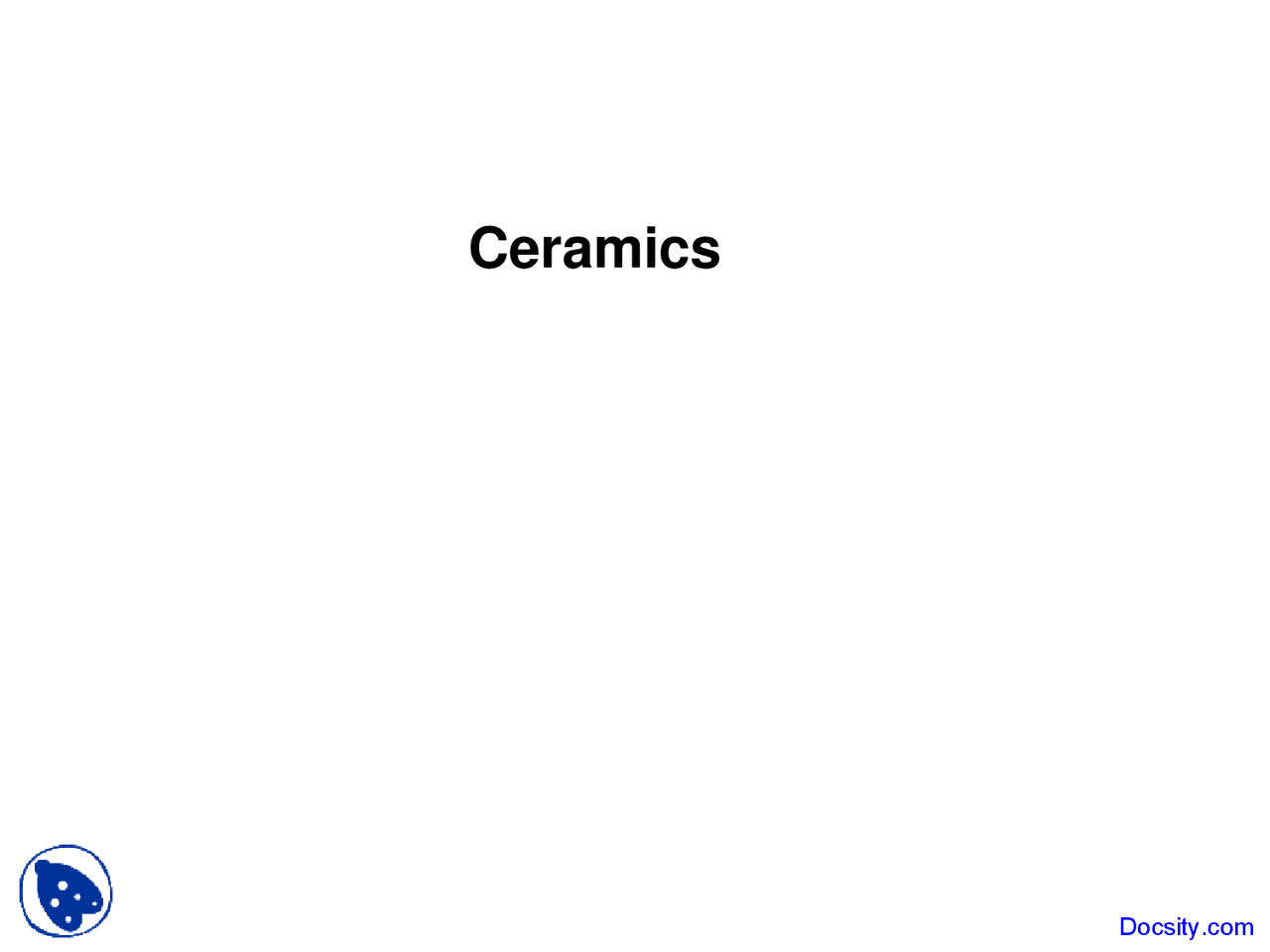 Ceramics - Intermediate Mechanics of Materials - Lecture Slides - Docsity