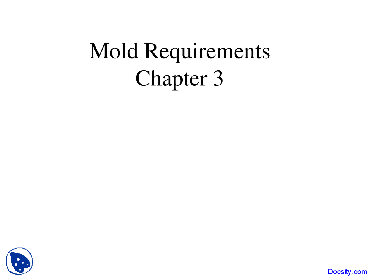 Mold Requirements Polymer Design And Tooling Lecture Slides Docsity