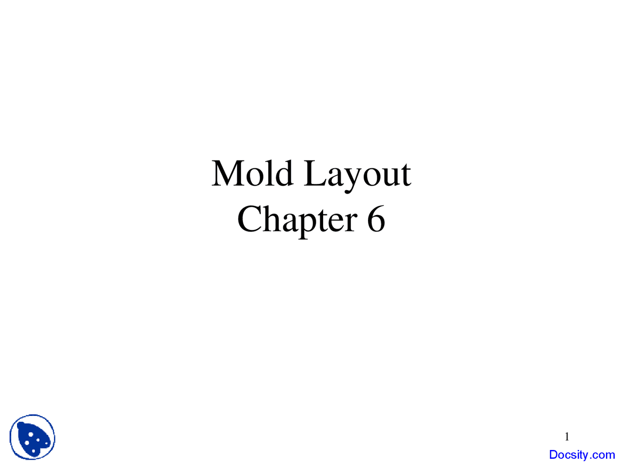 Mold Layout Polymer Design And Tooling Lecture Slides Docsity