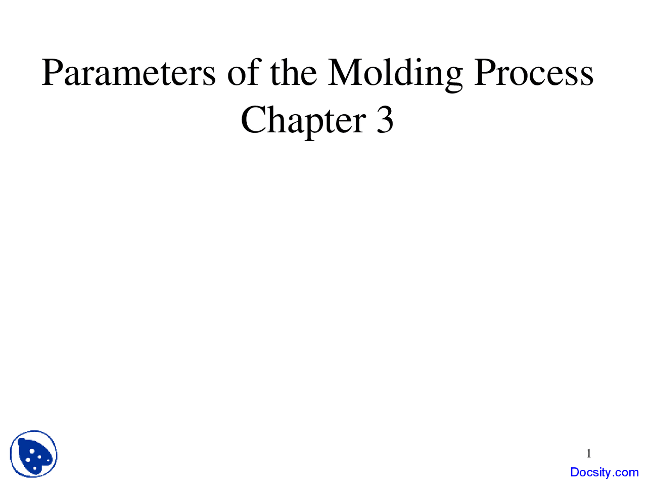 Parameters Of Molding Process Polymer Materials Lecture Slides