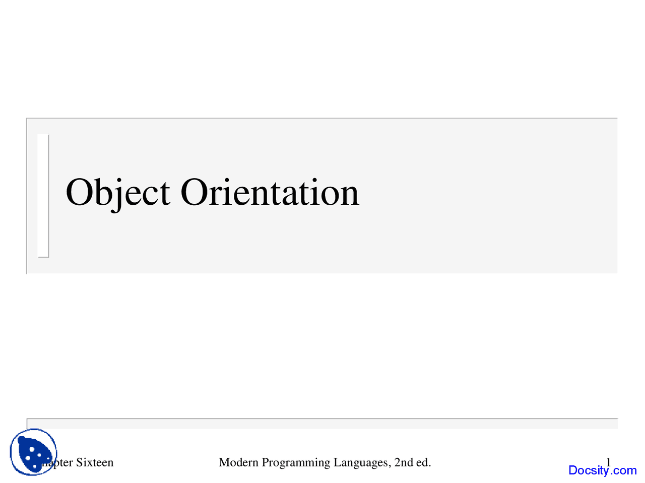 Object Orientation Modern Programming Languages Lecture Slides