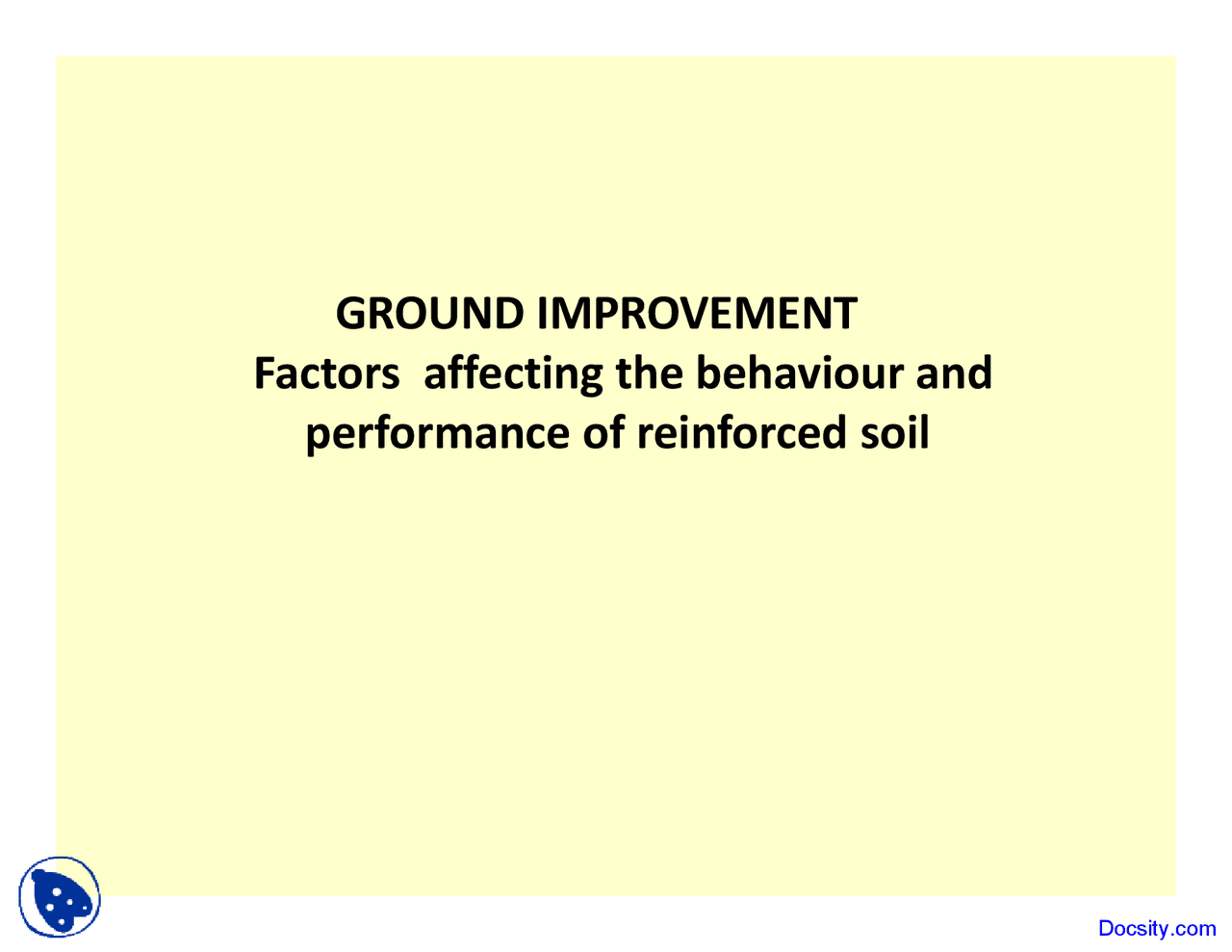 Performance of Reinforced Soil - Ground Improvement - Lecture Slides | Slides Geology - Docsity