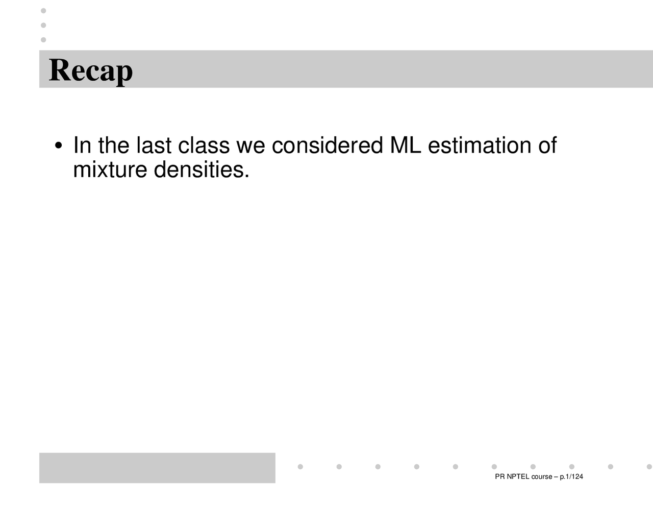 Mixture Densities Pattern Recognition Lecture Slides Docsity