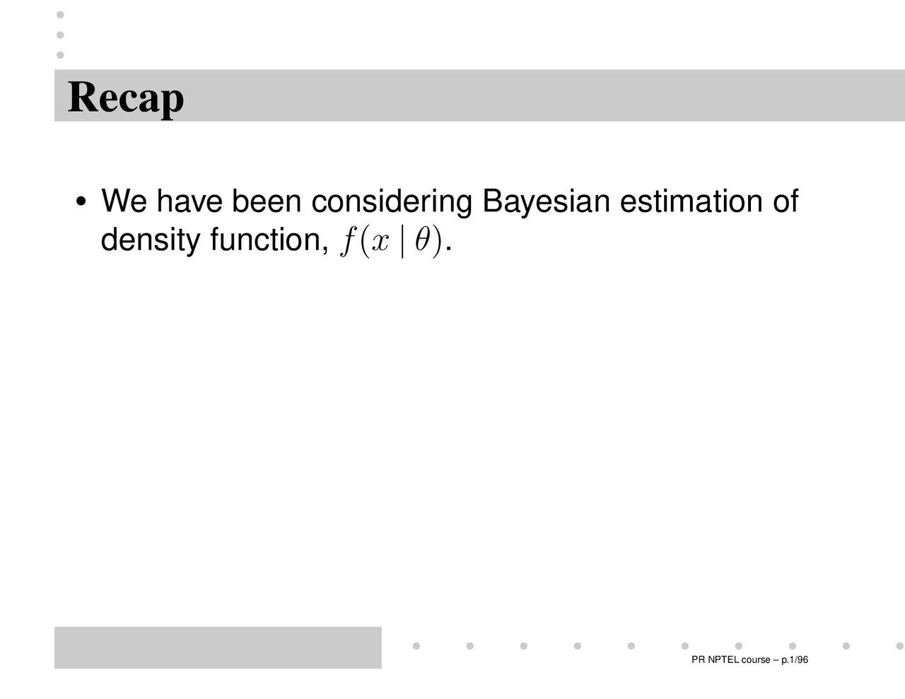 Bayesian Estimation Pattern Recognition Lecture Slides Slides 8447
