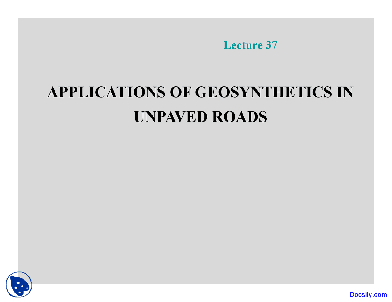 Applications of Geosynthetics - Ground Improvement - Lecture Slides - Docsity