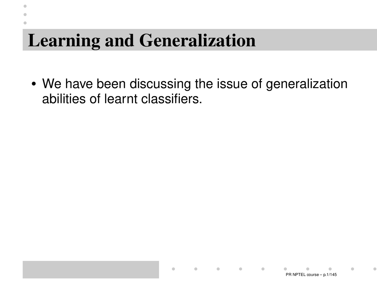 Learning and Generalization - Introduction to Pattern Recognition - Lecture Slides - Docsity
