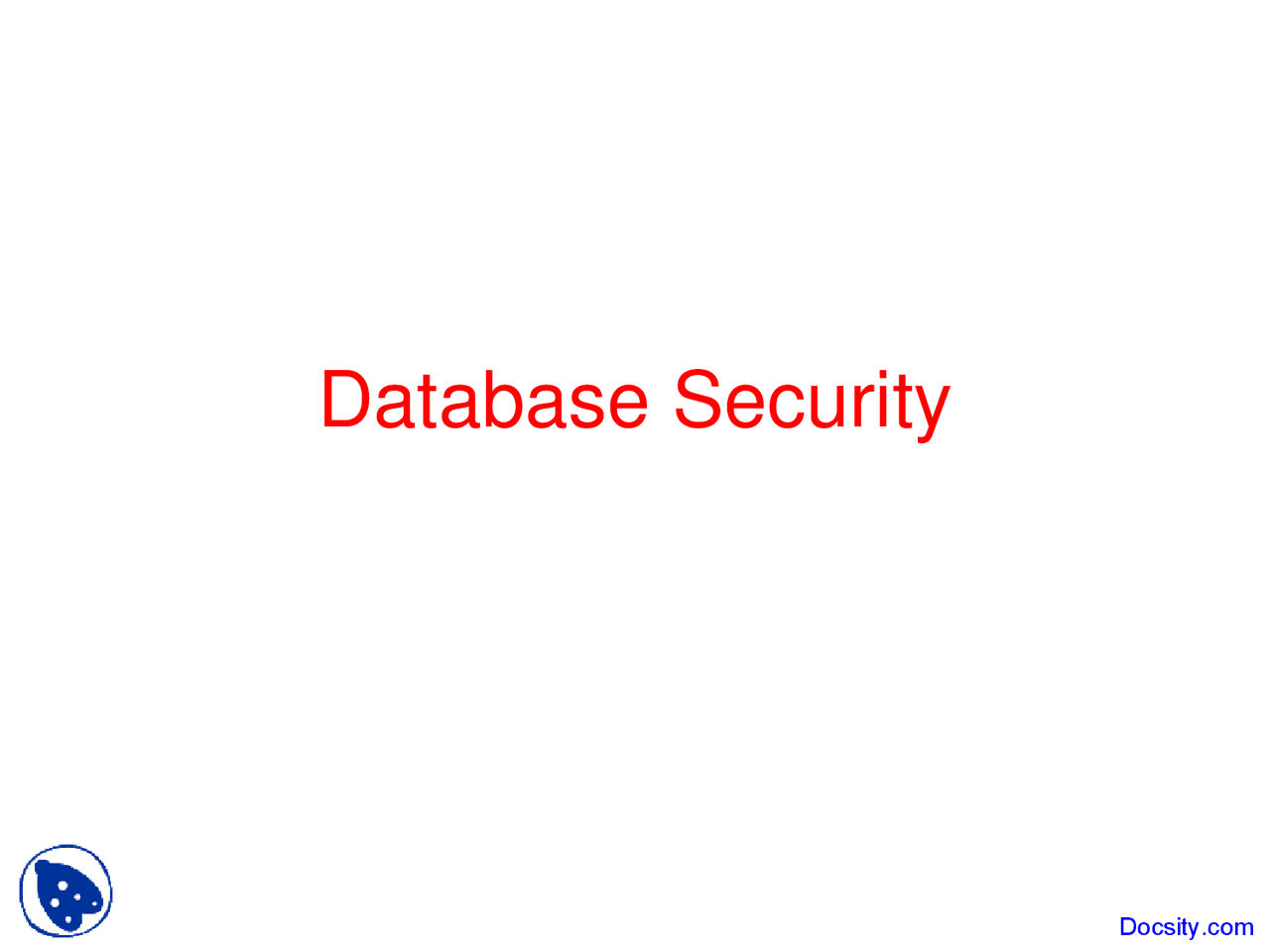 Database Security Introduction To Database Security Lecture Slides Slides Network Security