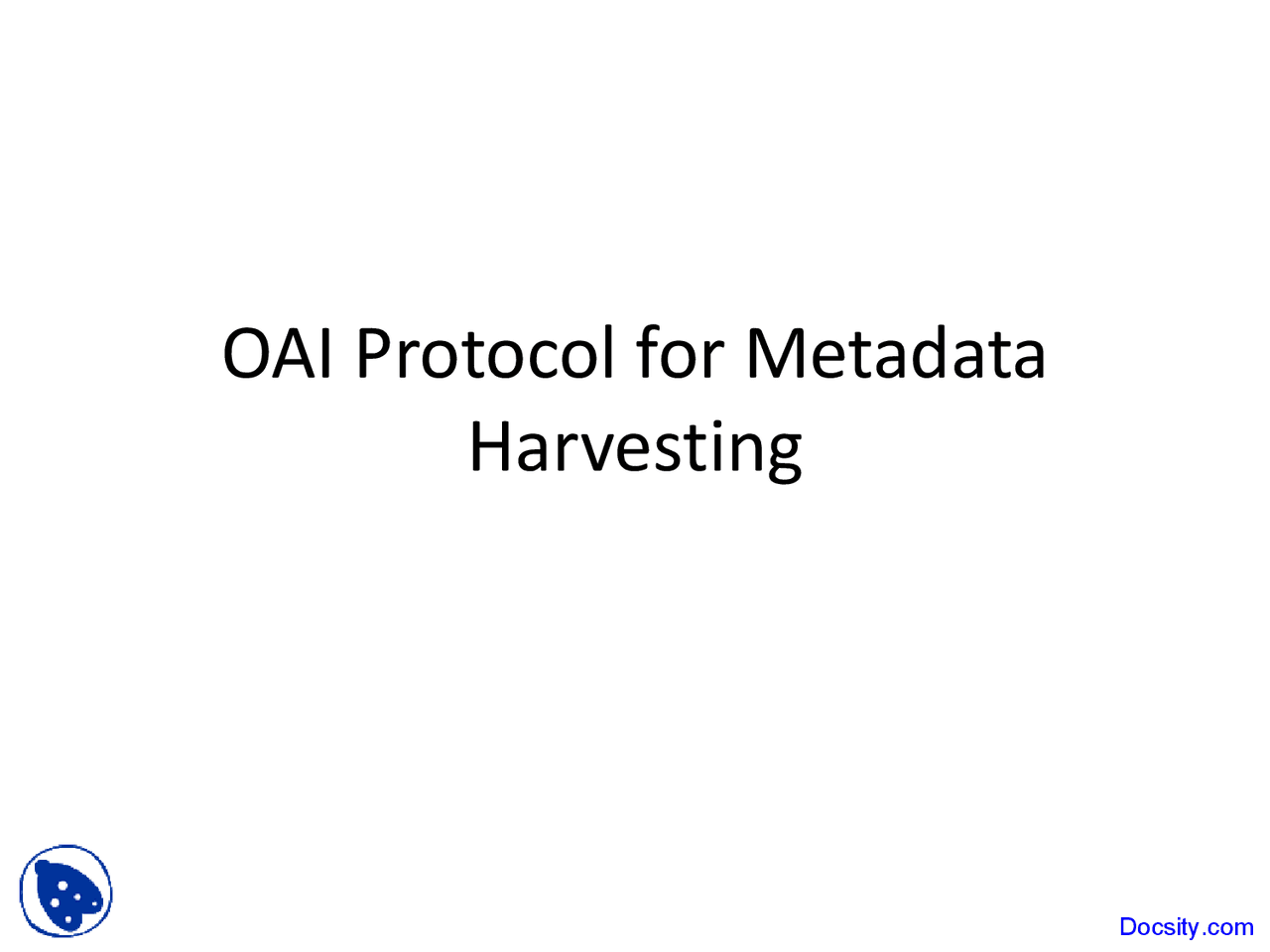 Metadata Harvesting Internet Interoperability Lecture Slides Docsity
