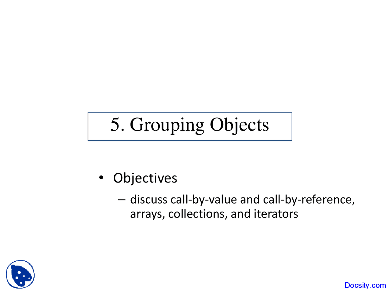 Grouping Objects Introduction To Programming In Java Lecture Slides Docsity