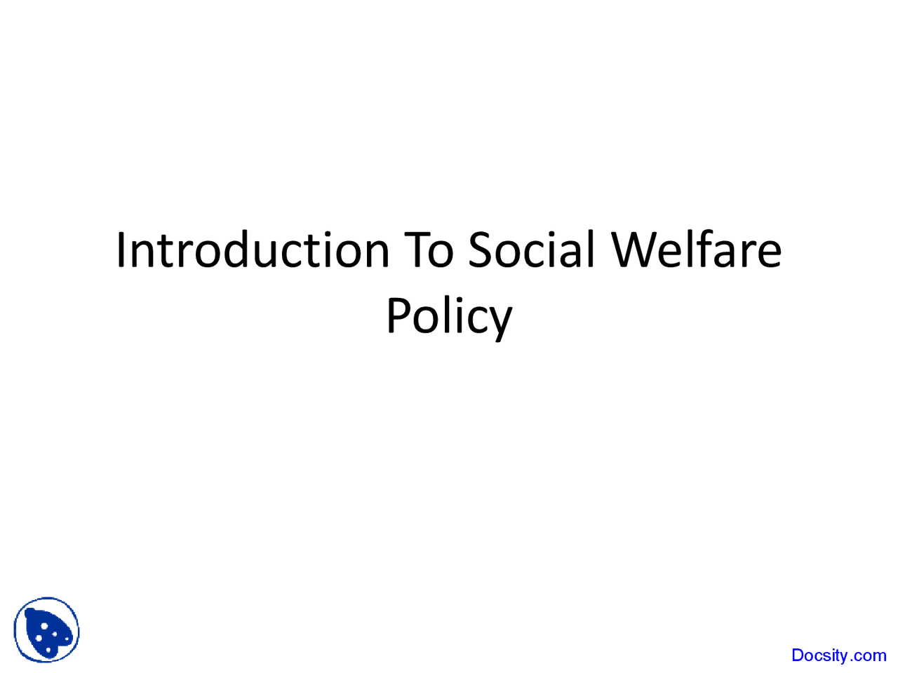Introduction Social Policy Lecture Slides Docsity