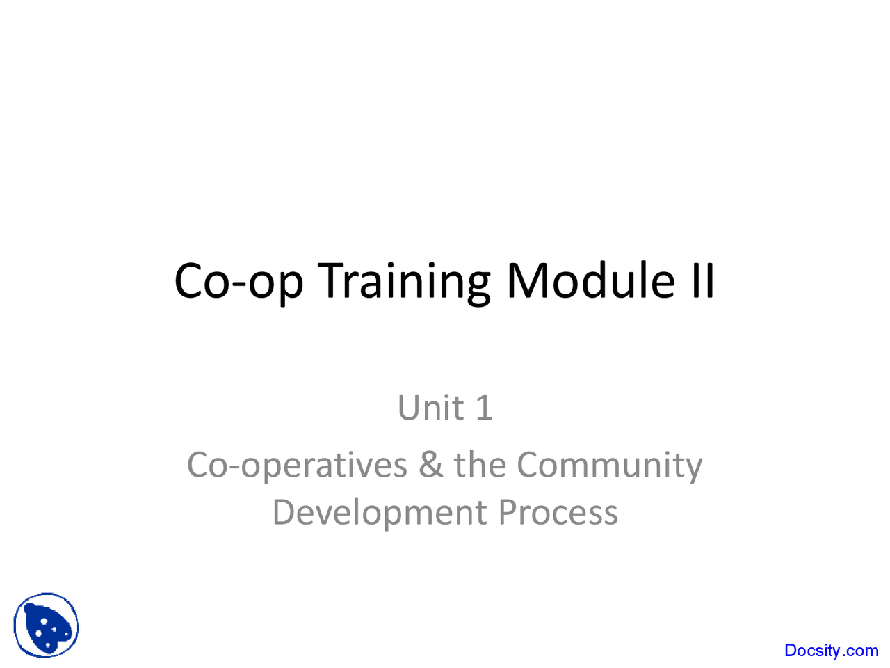 Co-op Training Module - Community Development - Lecture Slides - Docsity
