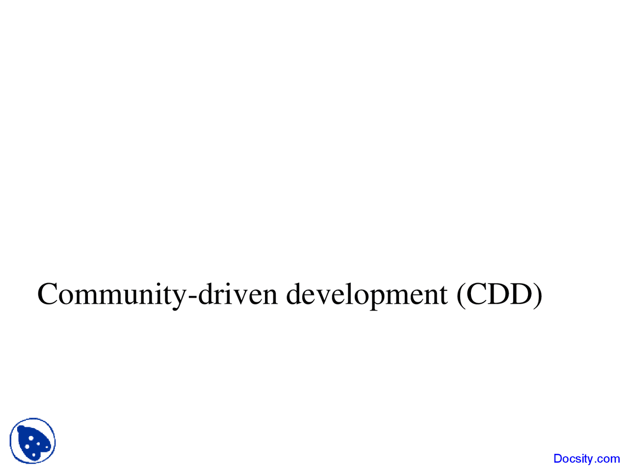 Community Driven Development Community Development Lecture Slides